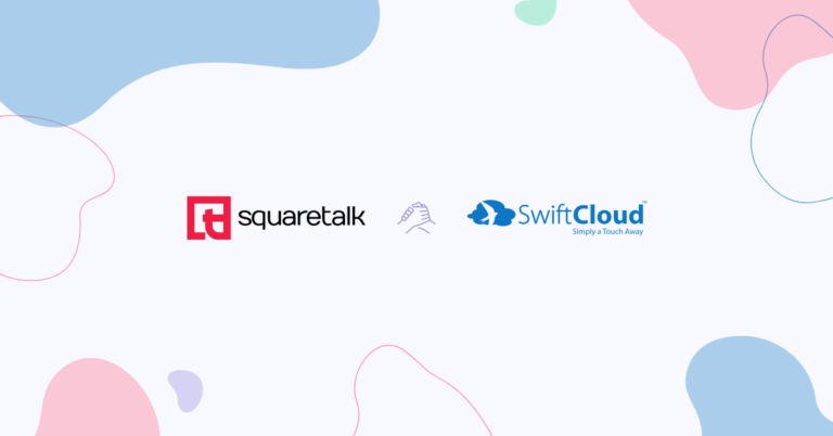 Squaretalk & SwiftCloud: A Powerful New Partnership - Squaretalk